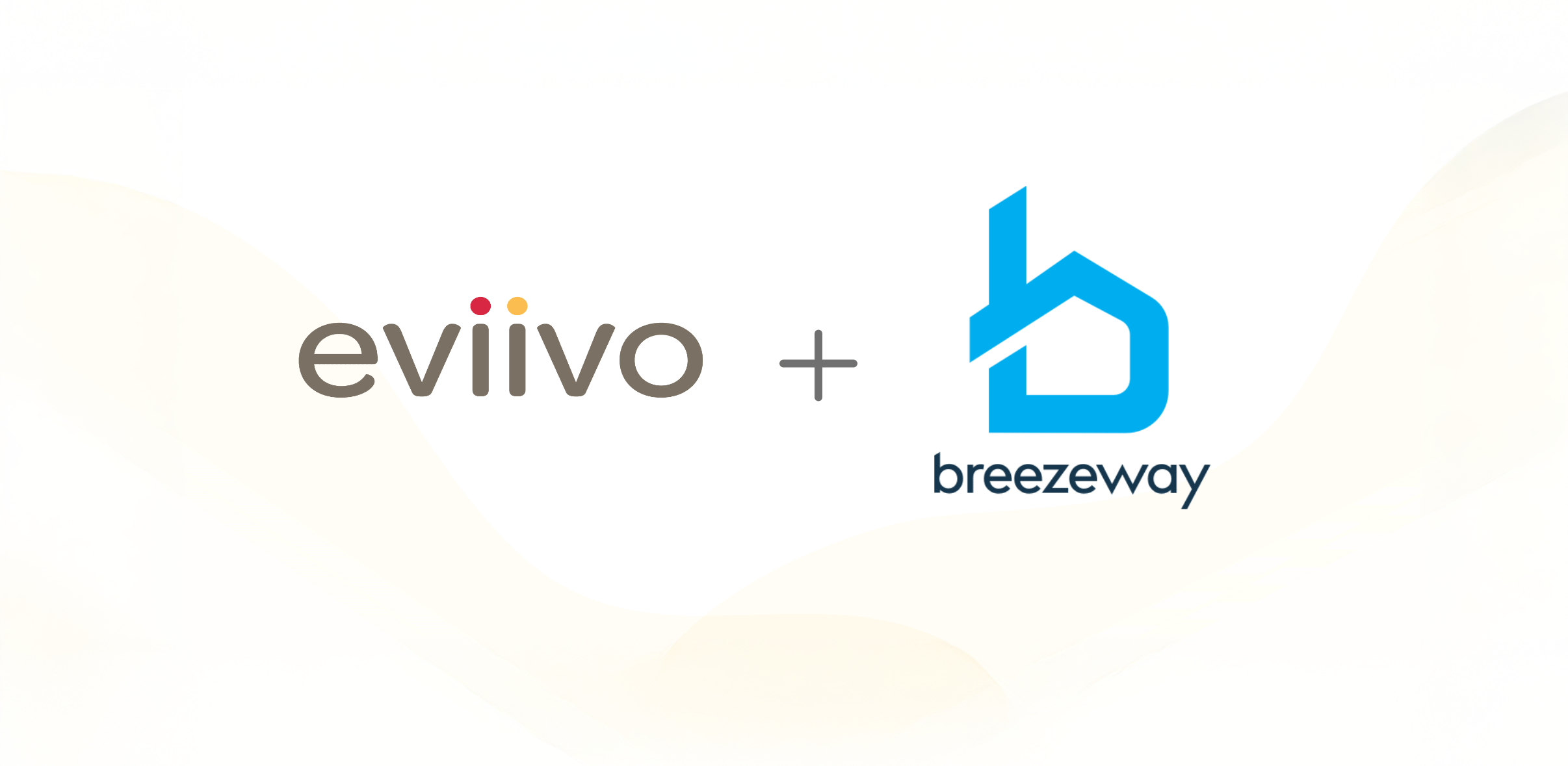 eviivo and Breezeway Announce Seamless Integration To Simplify Property ...